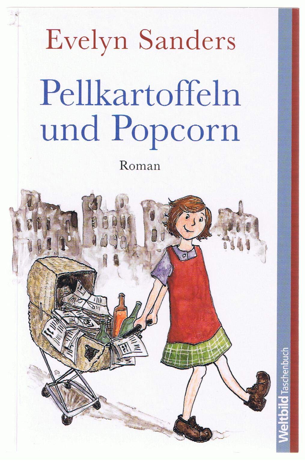 Pellkartoffeln und Popcorn Roman. Weltbild-Taschenbuch by Evelyn ...