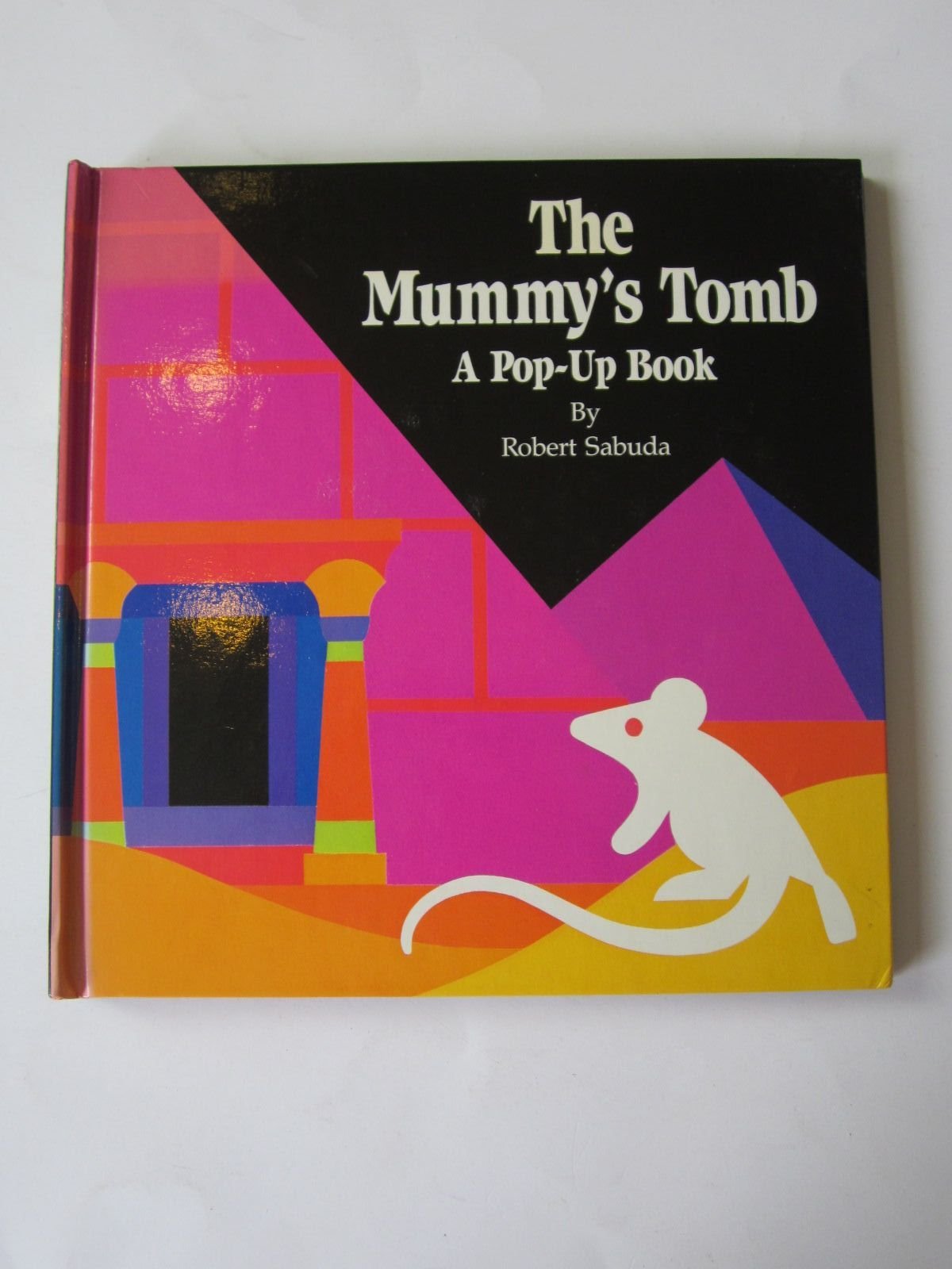 The Mummy's Tomb: A Pop-Up Book by Robert Sabuda | Goodreads