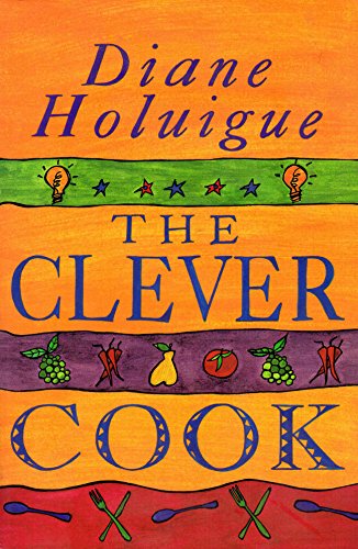 The Clever Cook by Diane Holuigue | Goodreads