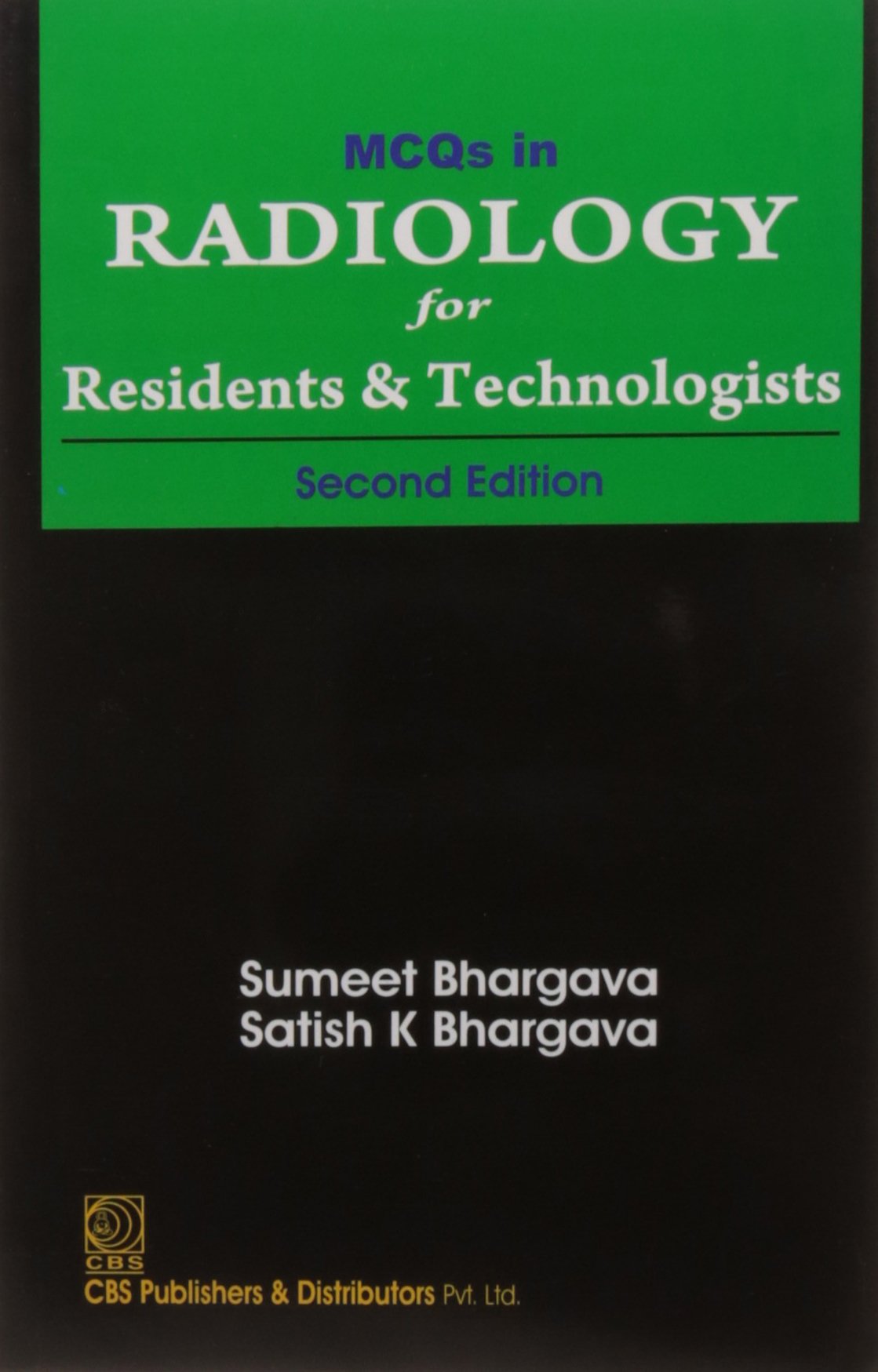 Mcqs In Radiology For Residents And Technologists 2Ed by Bhargava ...