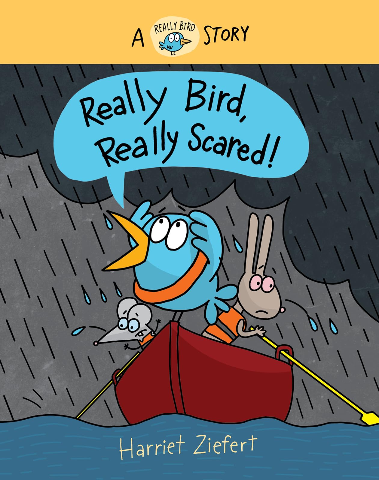 Really Bird, Really Scared!: A Really Bird Story (Really Bird Stories ...
