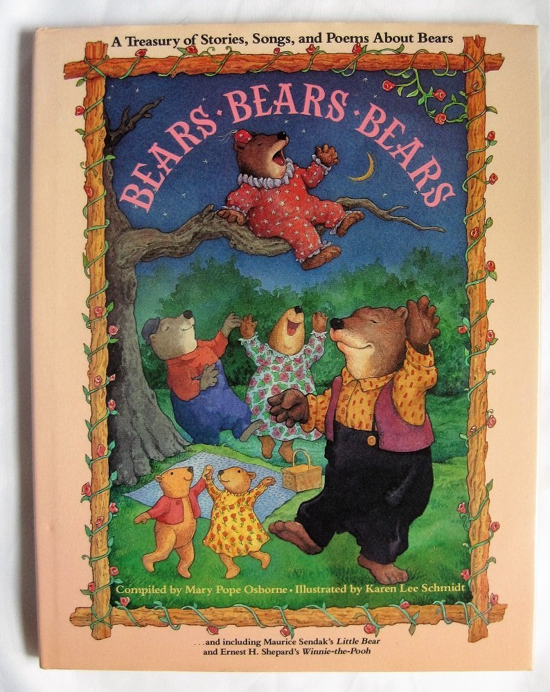 Bears, Bears, Bears: A Treasury of Stories, Songs, and Poems About ...