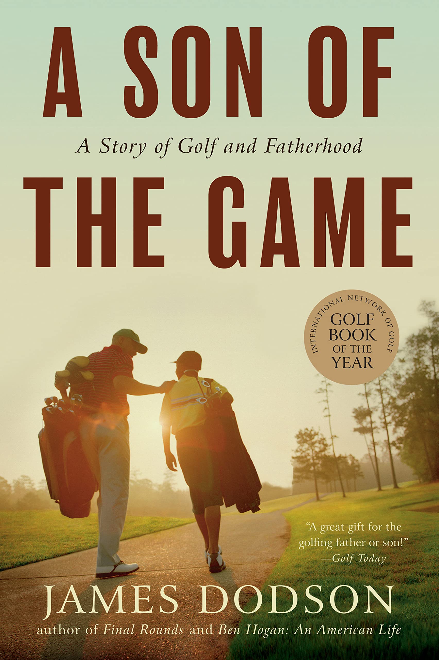 A Son of the Game by James Dodson | Goodreads
