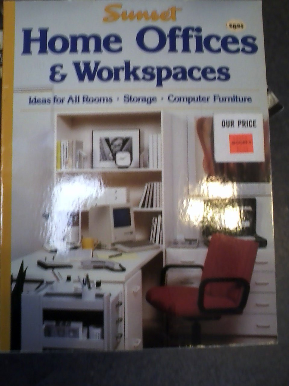 Home Offices and Work Spaces by Sunset Books | Goodreads