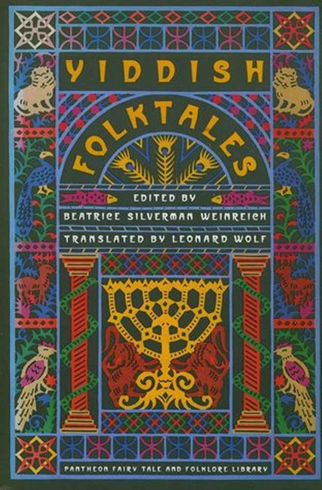 YIDDISH FOLKTALES. by Beatrice Silverman Weinreich | Goodreads