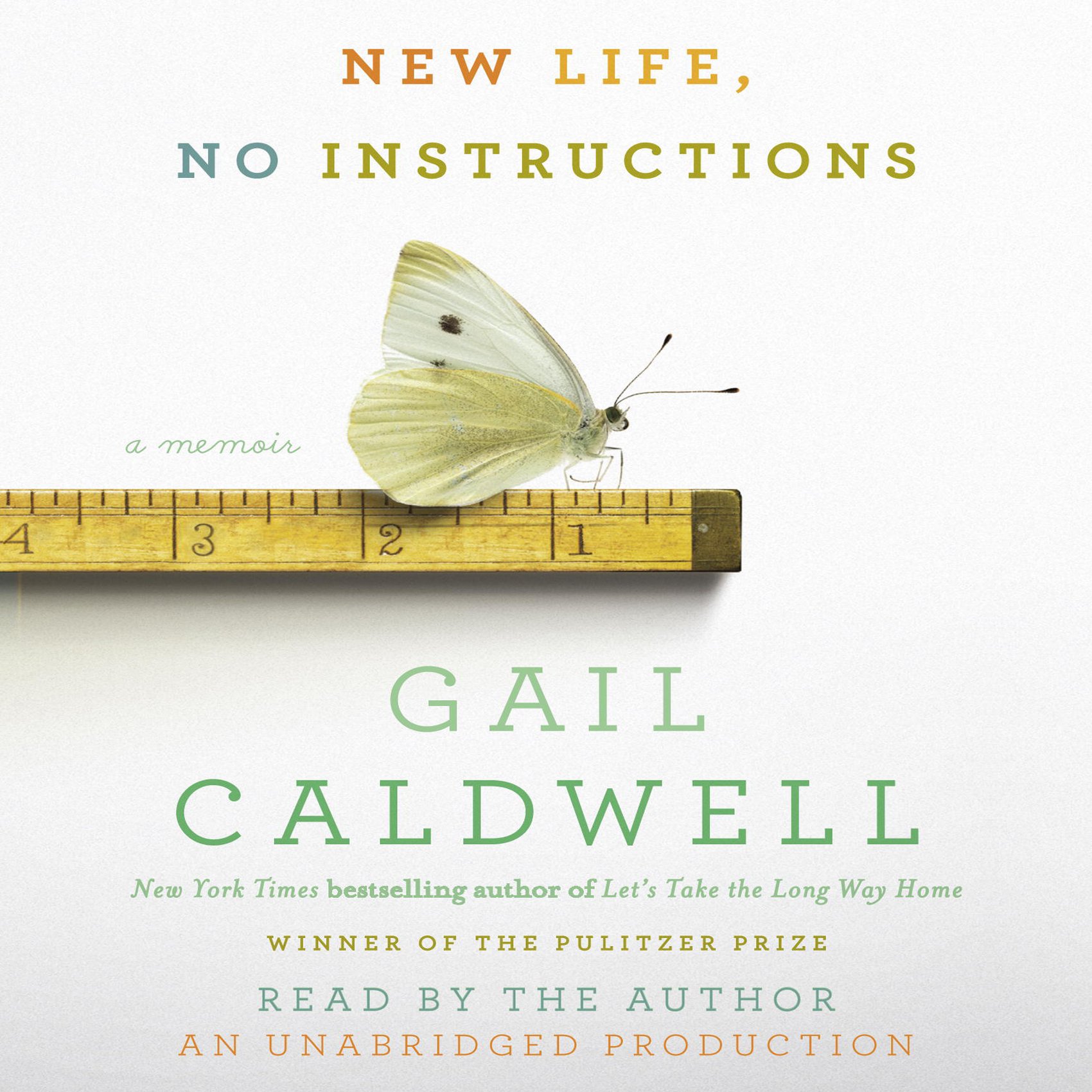 New Life, No Instructions: A Memoir by Gail Caldwell | Goodreads