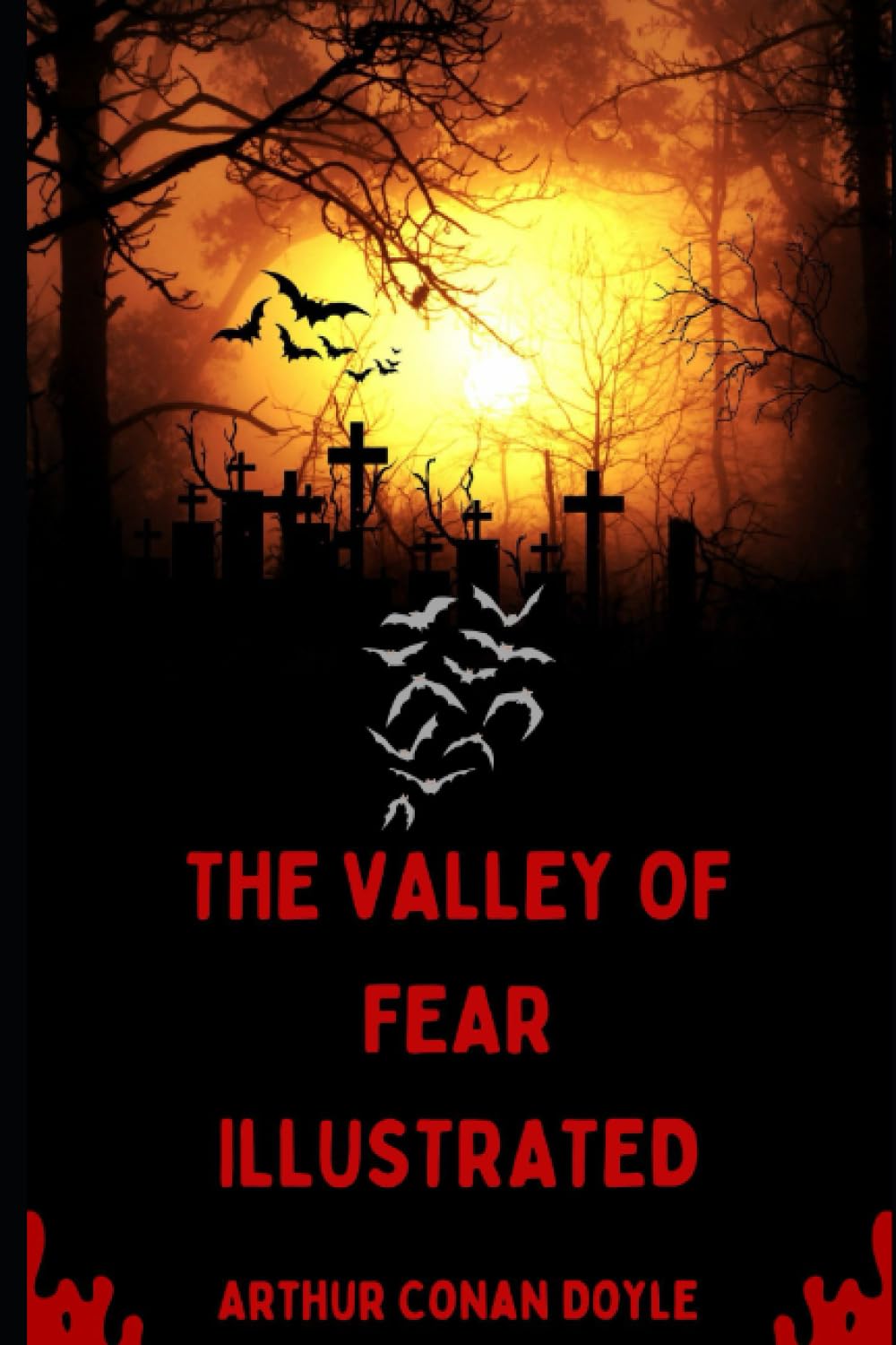 The Valley of Fear - Illustrated by Arthur Conan Doyle | Goodreads