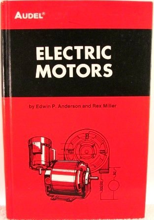 Electric Motors by Edwin P Anderson (1978-05-05) by Edwin P. Anderson ...