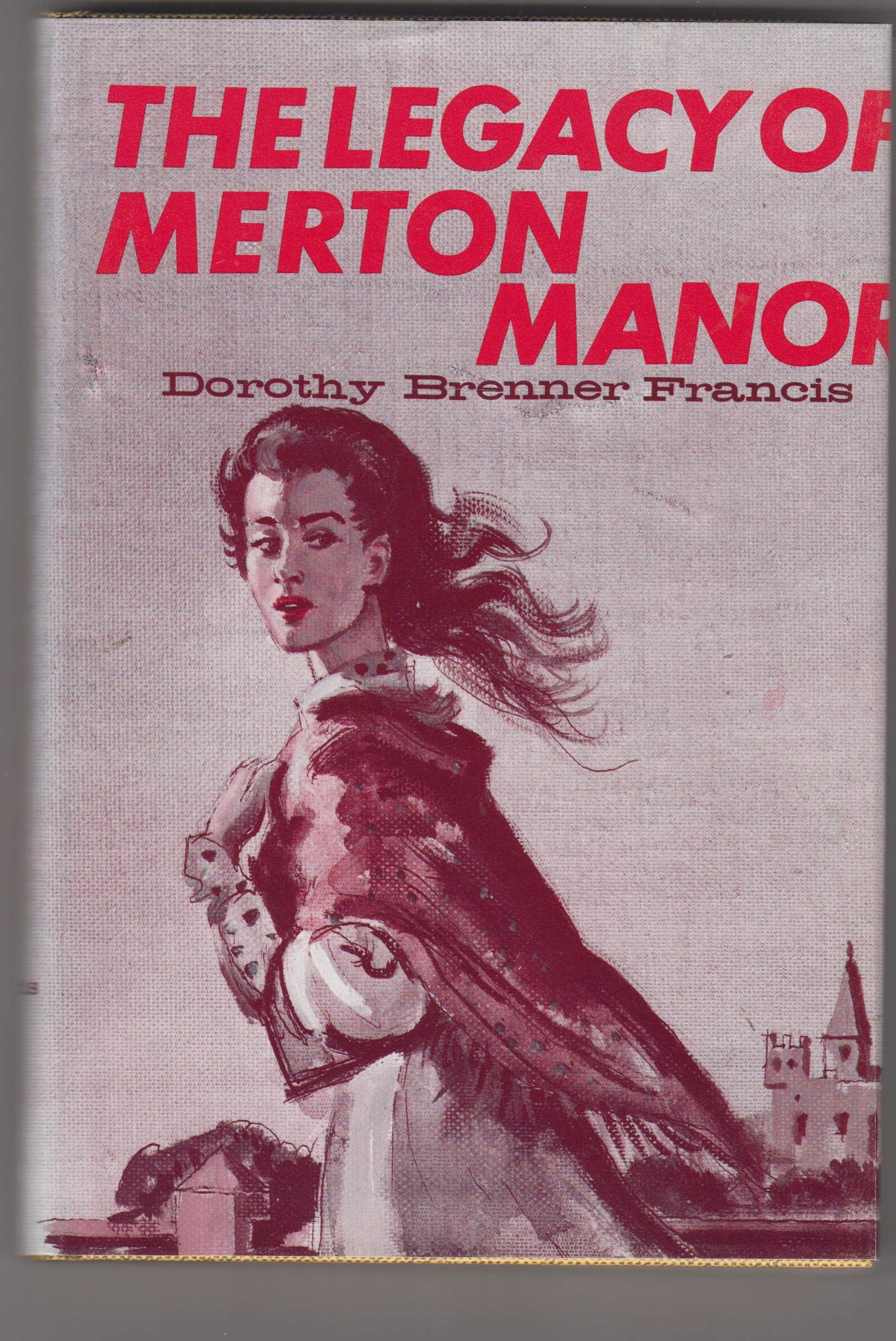 The Legacy of Merton Manor by Francis Dorothy Brenner | Goodreads
