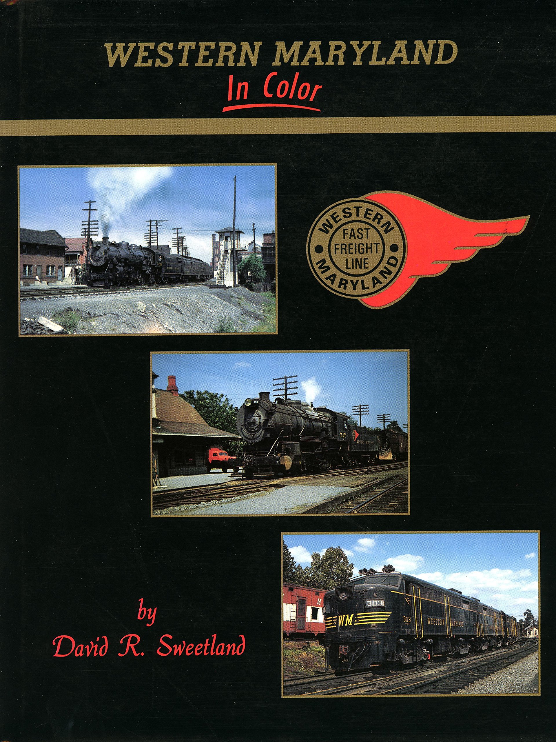 Western Maryland in Color by David R. Sweetland | Goodreads