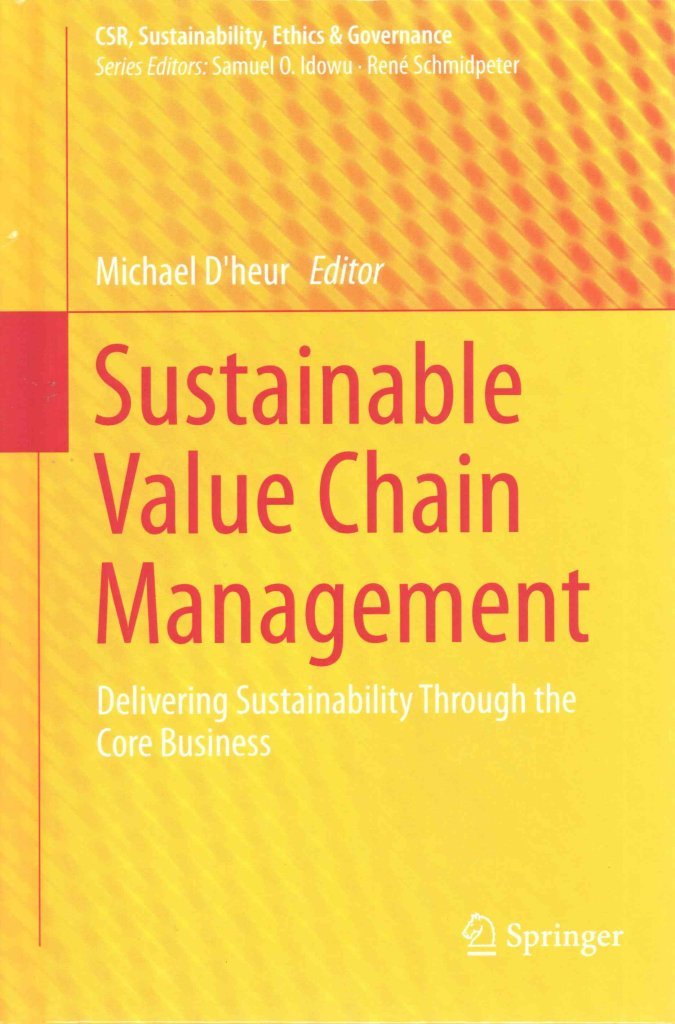 [(Sustainable Value Chain Management : Delivering Sustainability ...