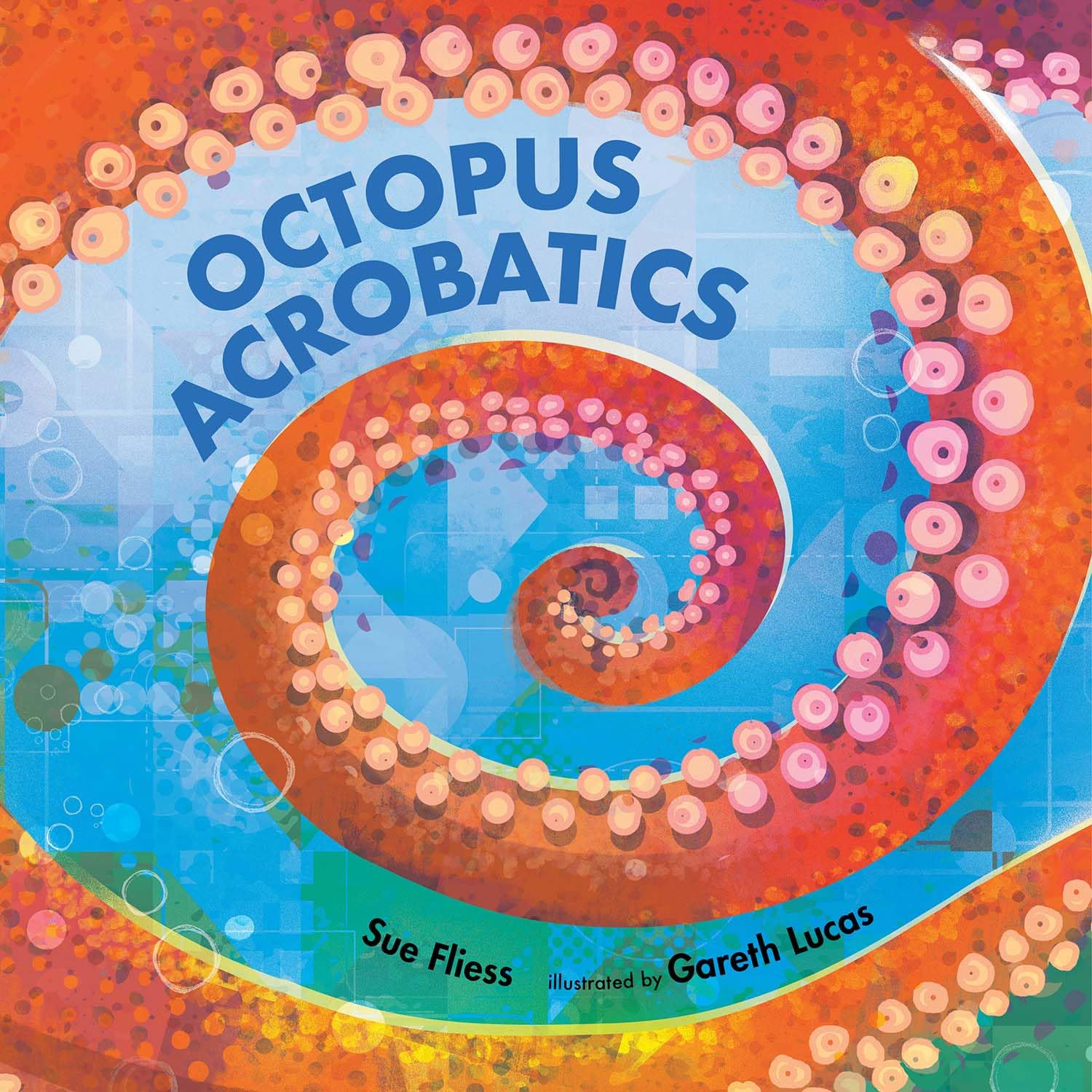Octopus Acrobatics by Sue Fliess | Goodreads