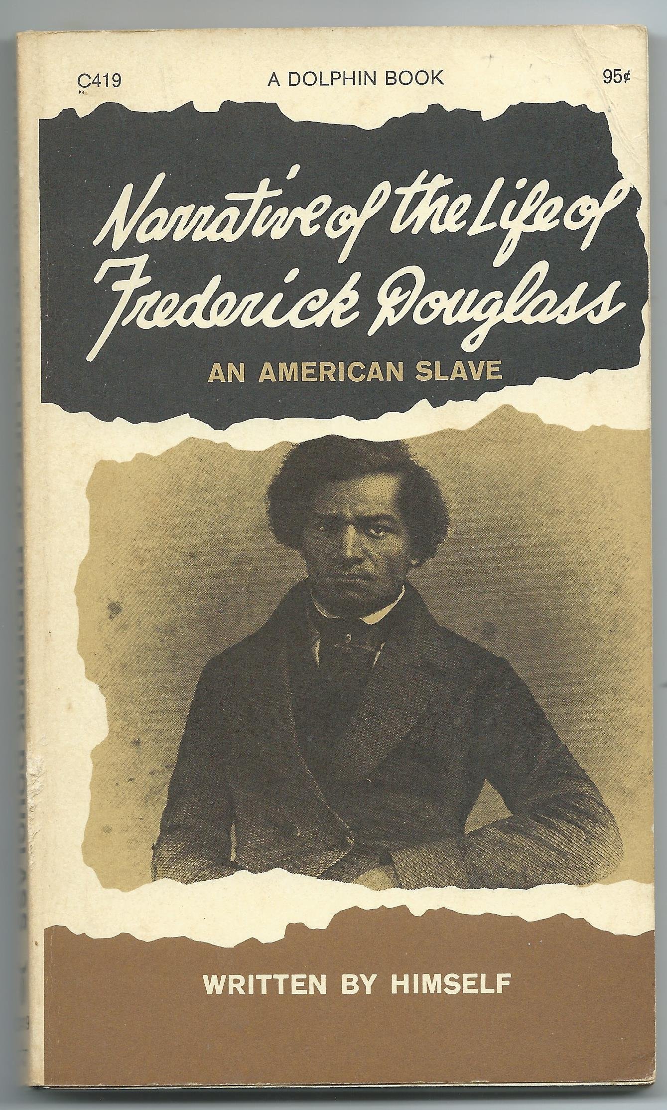 Narrative of the Life of Frederick Douglas an American Slave Written By ...