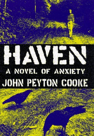 Haven by John Peyton Cooke (1996-08-06) by John Peyton Cooke | Goodreads