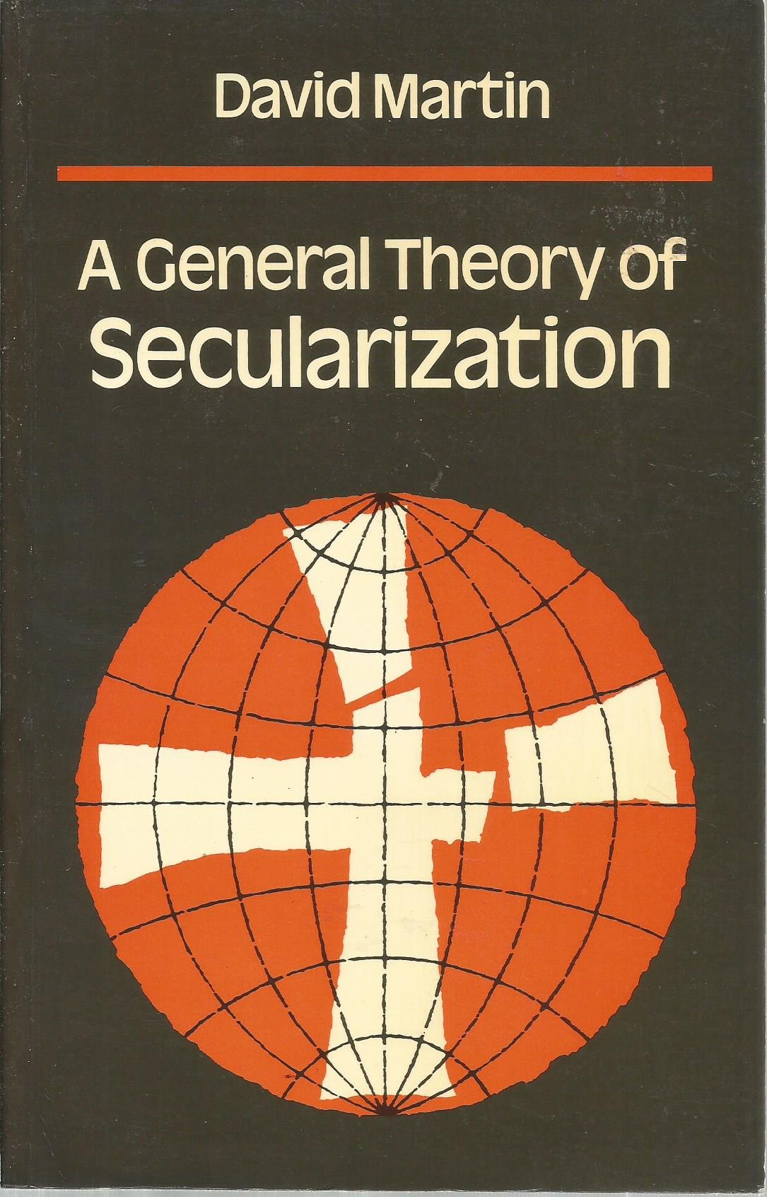 A general theory of secularization by David Martin | Goodreads