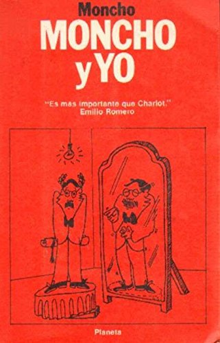 Moncho y yo by Moncho Borrajo | Goodreads