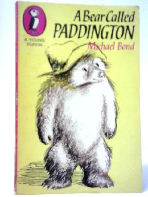 A Bear Called Paddington by Michael Bond | Goodreads