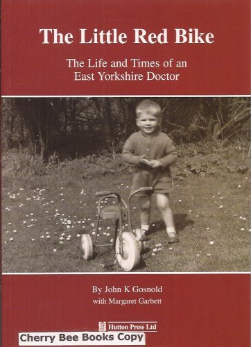 The Little Red Bike by John K. Gosnold | Goodreads