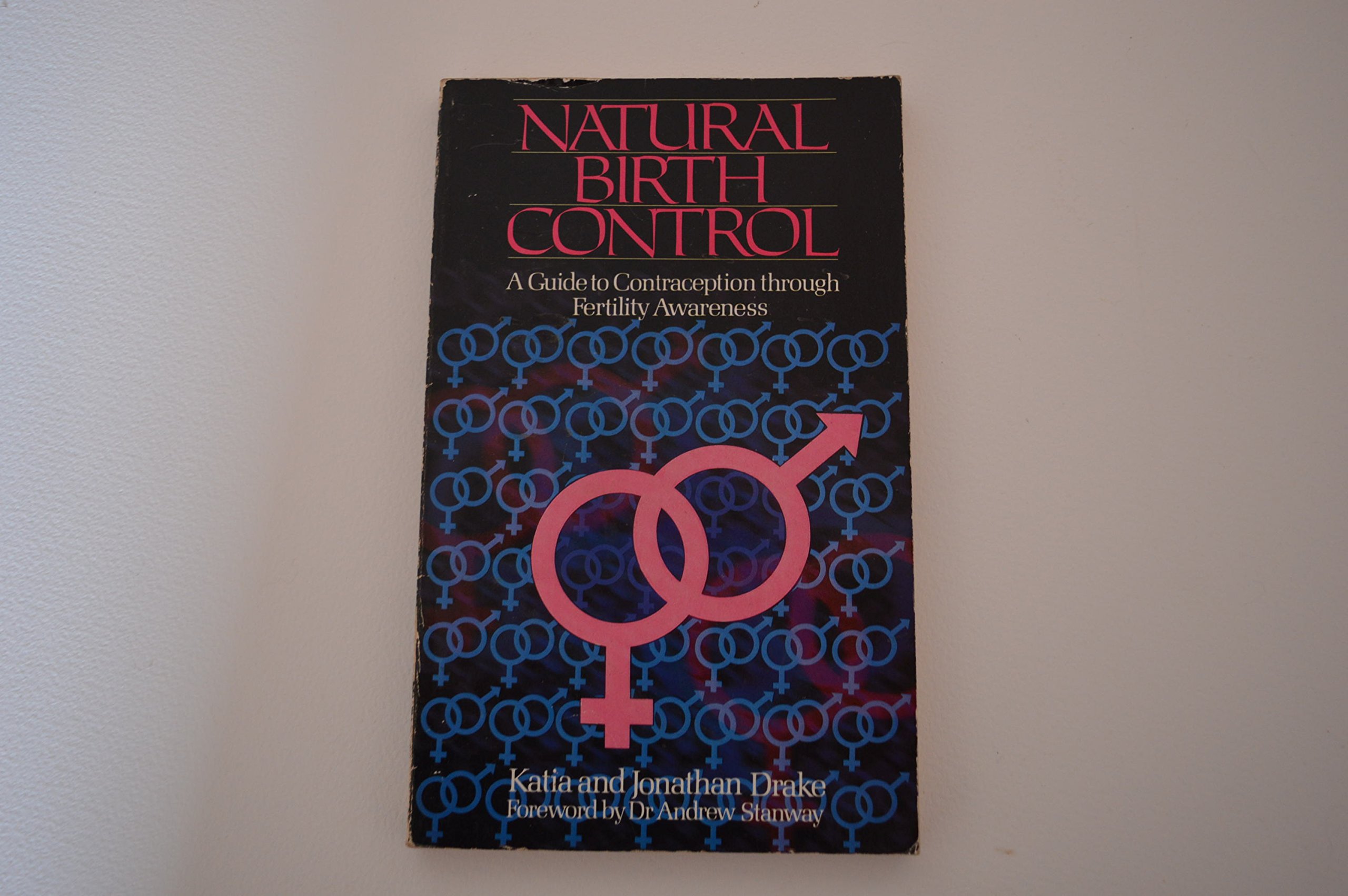 Natural Birth Control: A Practical Guide to Fertility Awareness by ...