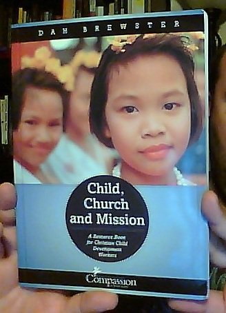 Child, Church and Mission: A Resource for Christian Child Development ...