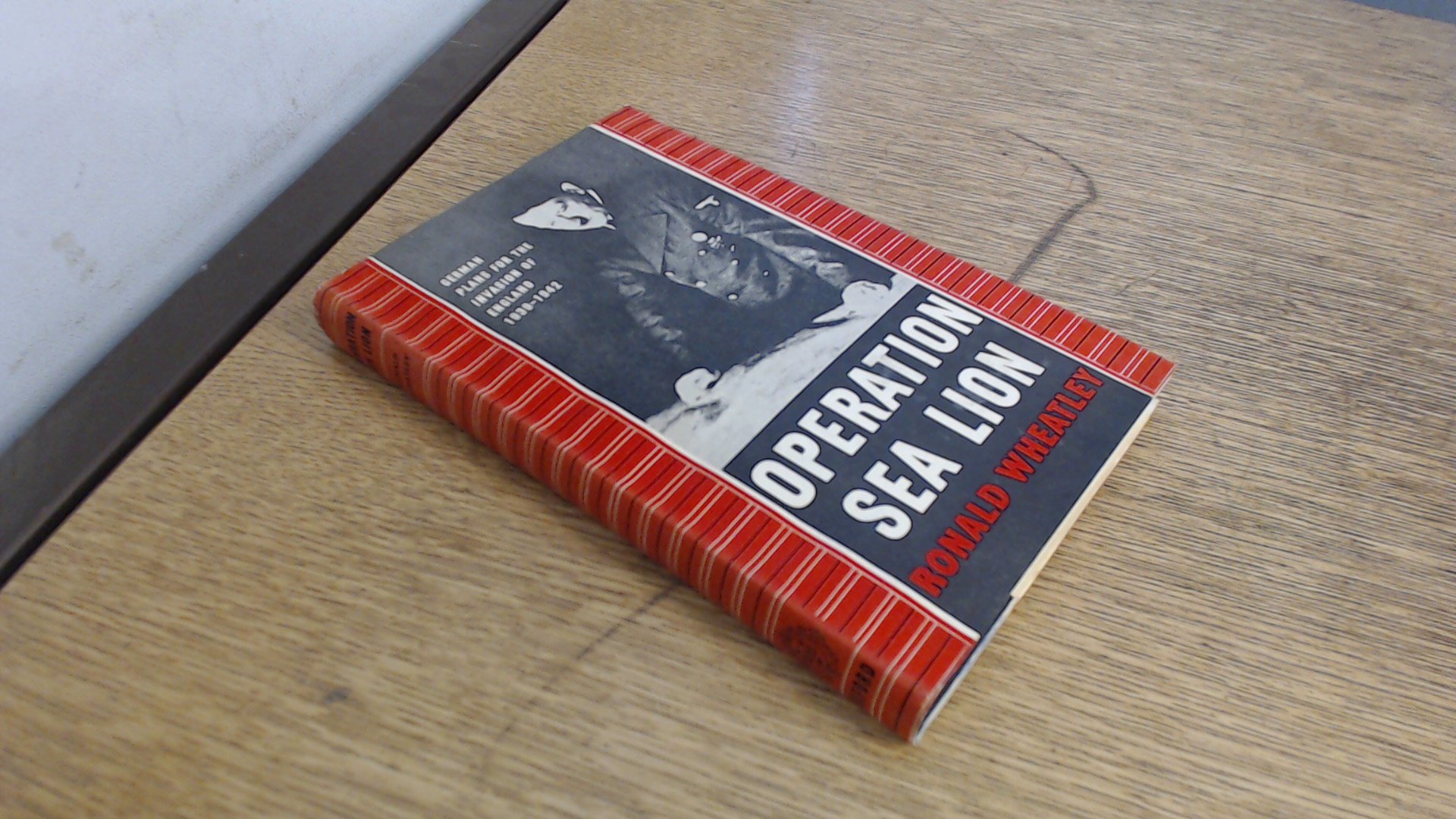 Operation Sea Lion: German Plans for the Invasion of England, 1939-1942 ...