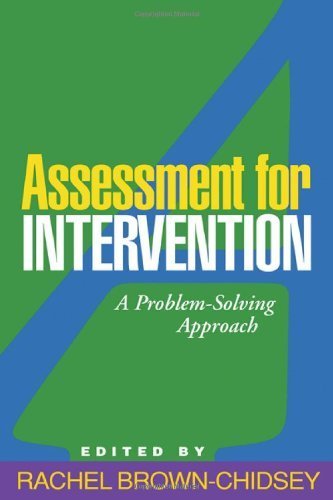 Assessment for Intervention, First Edition: A Problem-Solving Approach (Guilford School ...