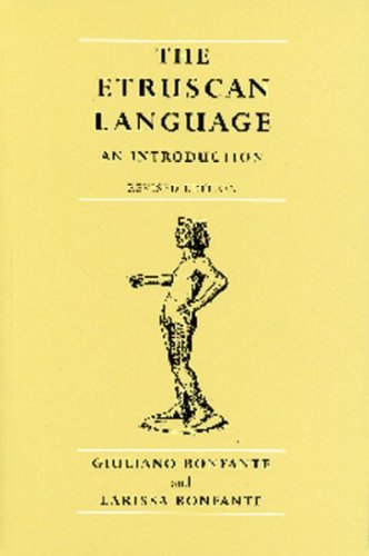 The Etruscan Language: An Introduction, Revised Editon by Giuliano ...