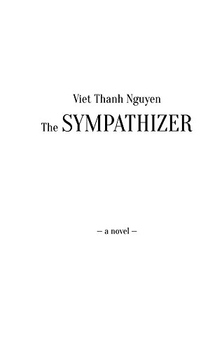 The Sympathizer / Симпатик /Книжка року / 8 премій by Viet Thanh Nguyen ...