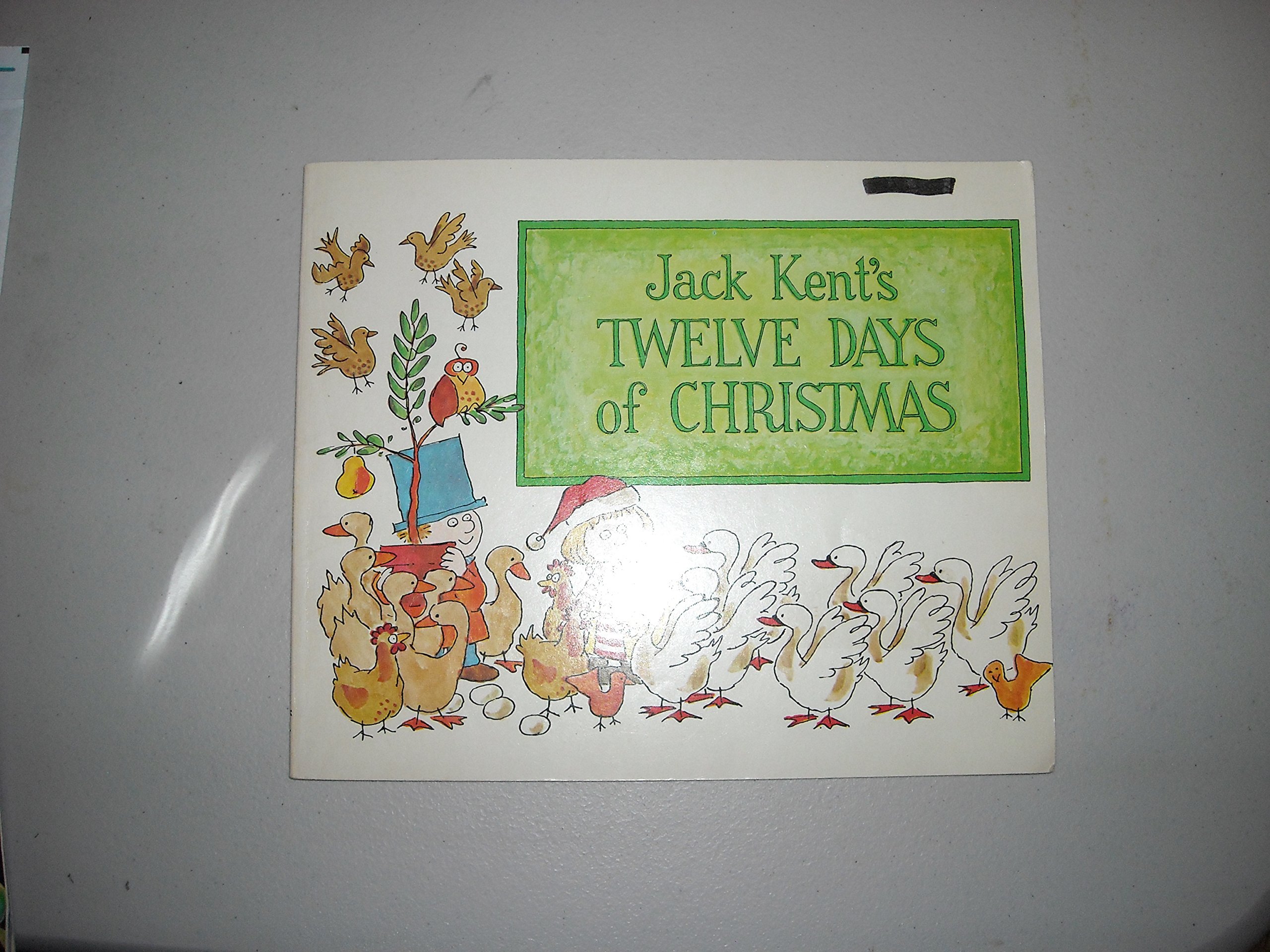 Jack Kent's Twelve Days of Christmas by Jack Kent | Goodreads