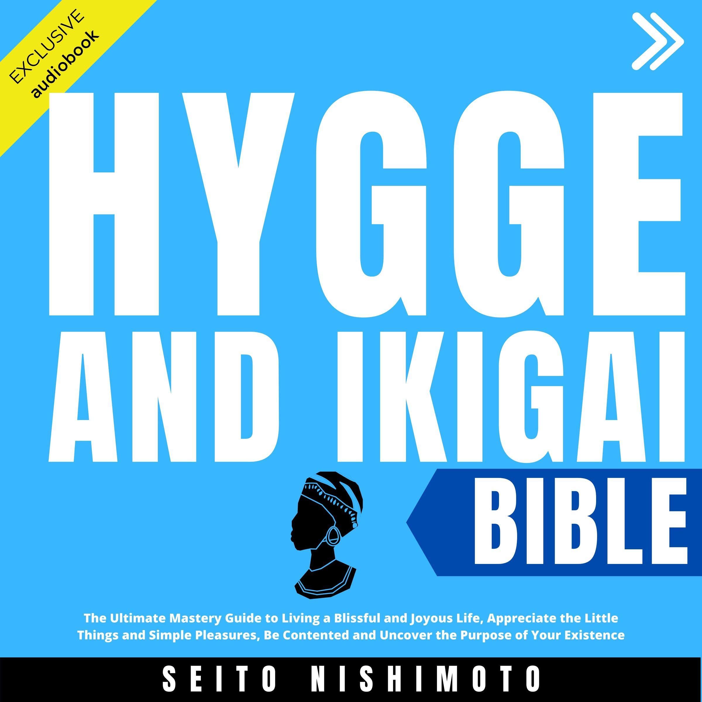 Hygge and Ikigai Bible by Seito Nishimoto | Goodreads