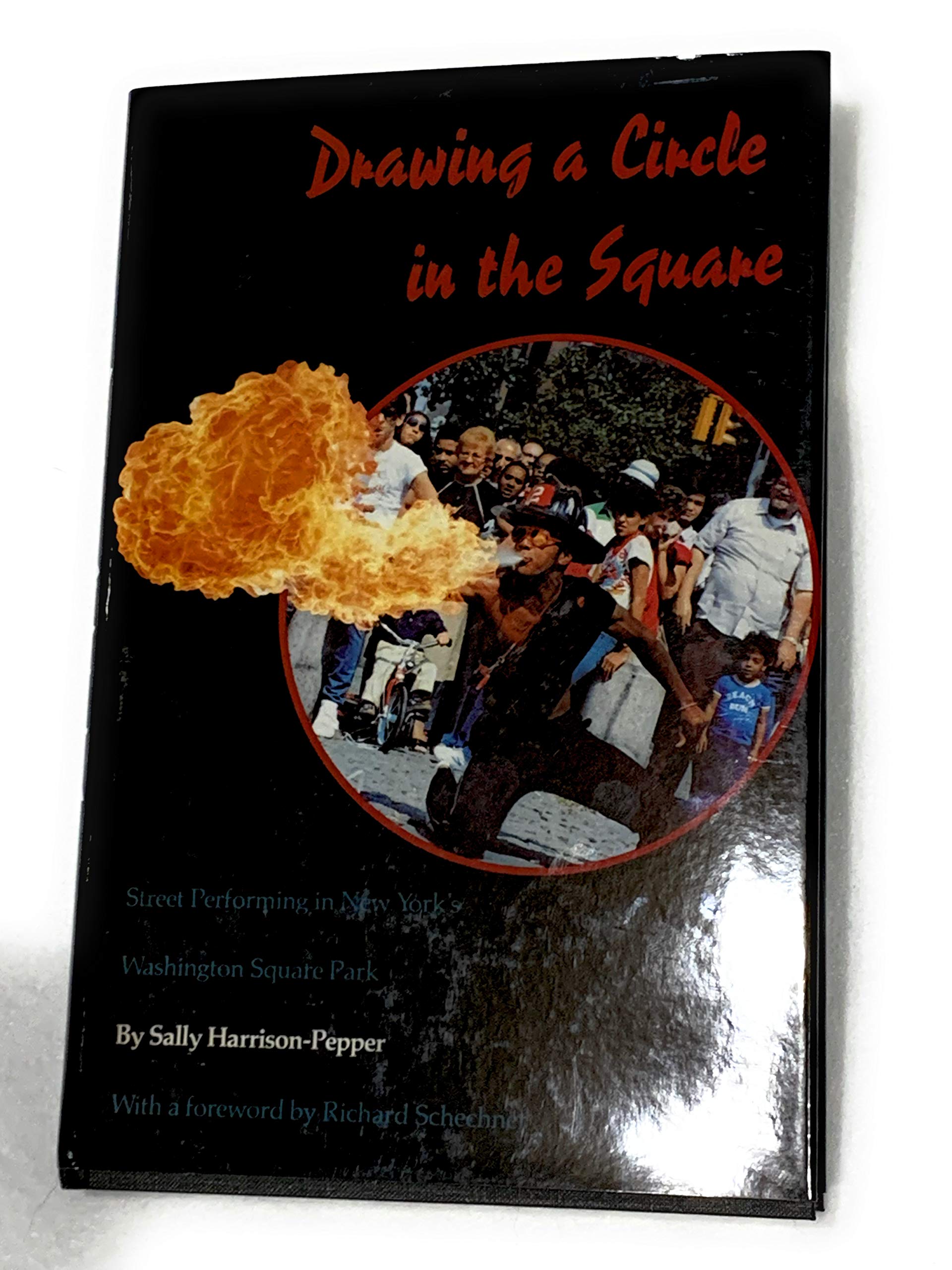 Drawing a Circle in the Square: Street Performing in New York's ...