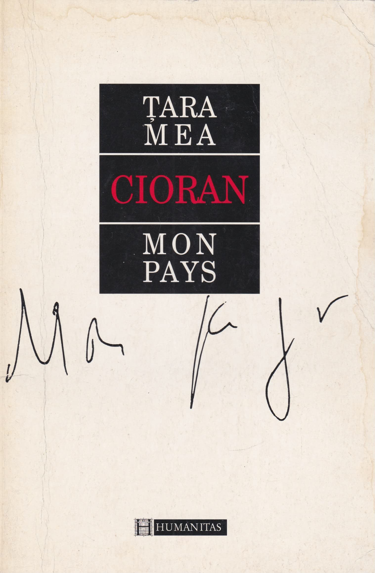 Tara mea =: Mon pays by Emil M. Cioran | Goodreads