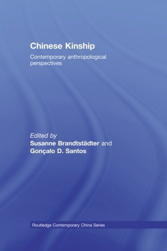 Chinese Kinship: Contemporary Anthropological Perspectives (Routledge ...
