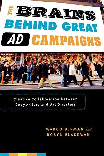 The Brains Behind Great Ad Campaigns: Creative Collaboration Between ...