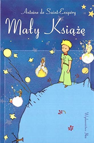 Mały Książę by Antoine de Saint-Exupéry | Goodreads