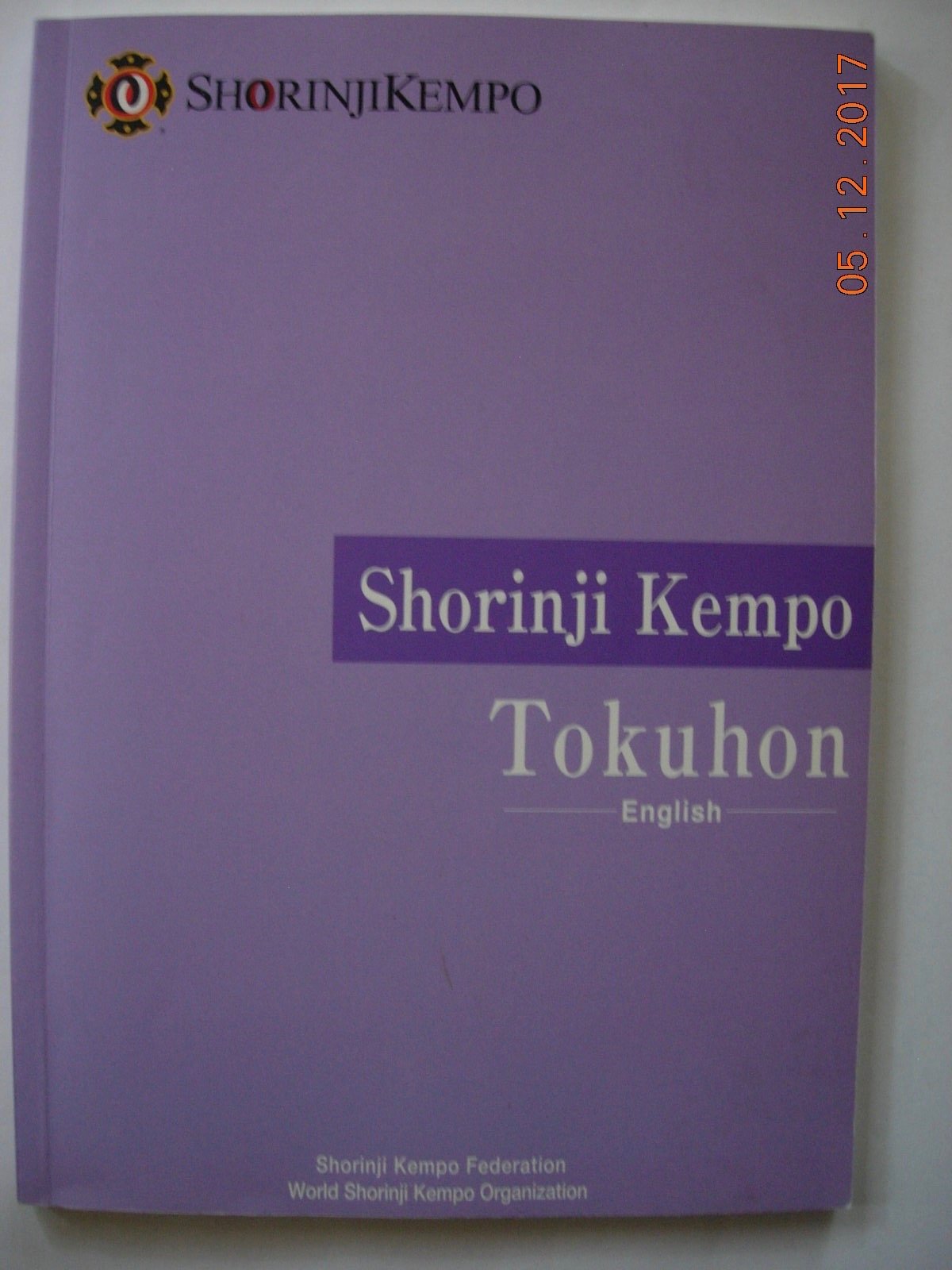 Shorinji Kempo Tokuhon - English Language Version by Staff | Goodreads