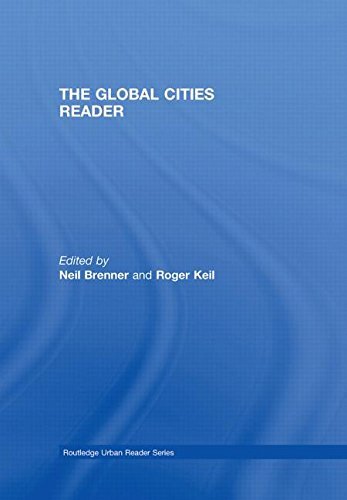 The Global Cities Reader (Routledge Urban Reader Series) by Roger Keil ...