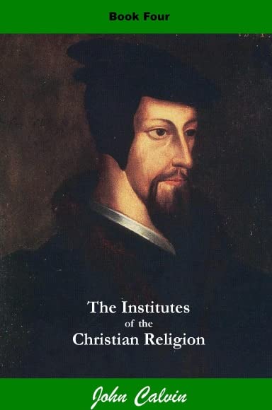 Calvin's Institutes - Book One by John Calvin | Goodreads