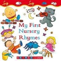 My First Nursery Rhymes by caroline-davis | Goodreads