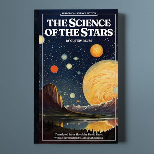 The Science of the Stars by Gustáv Reuss | Goodreads