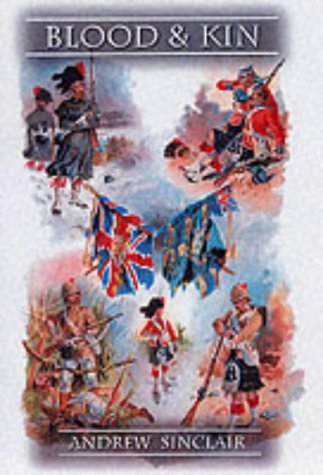 Blood and Kin: An Empire Saga by Andrew Sinclair by Andrew Sinclair ...