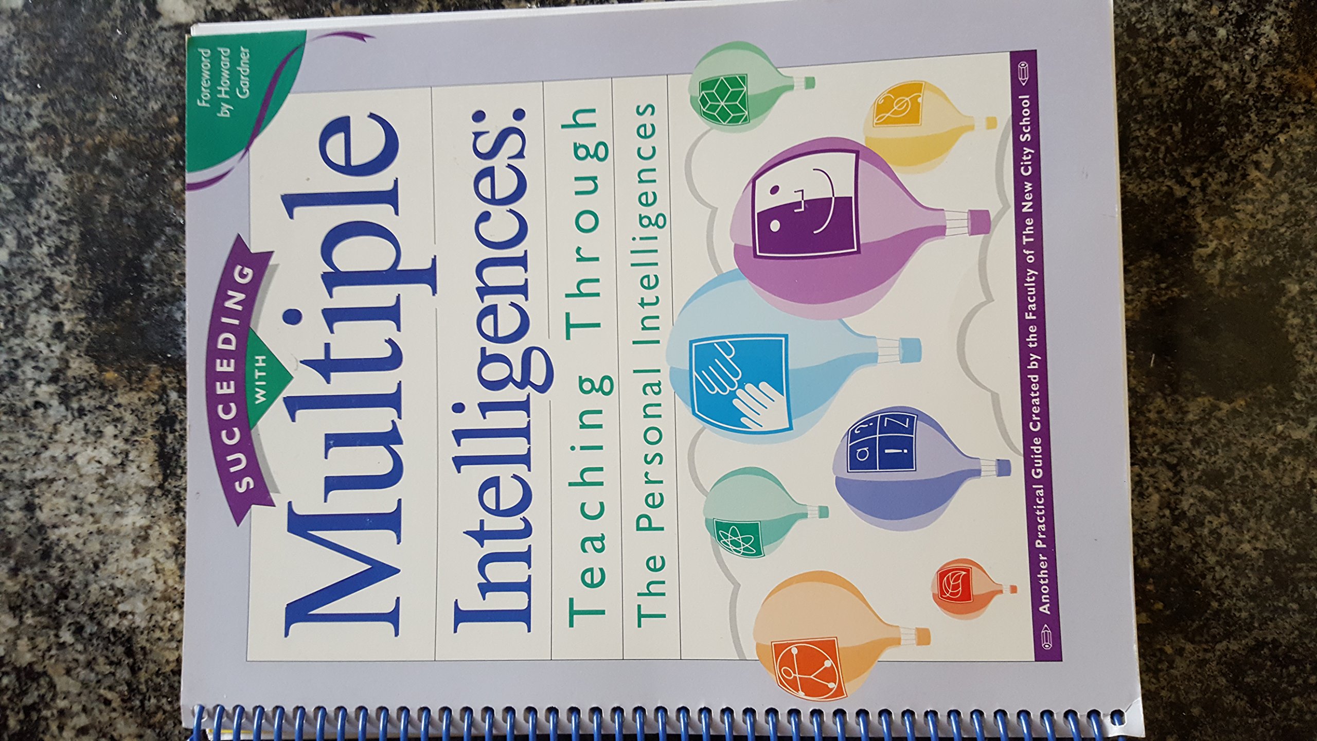 Succeeding With Multiple Intelligences: Teaching Through Personal ...