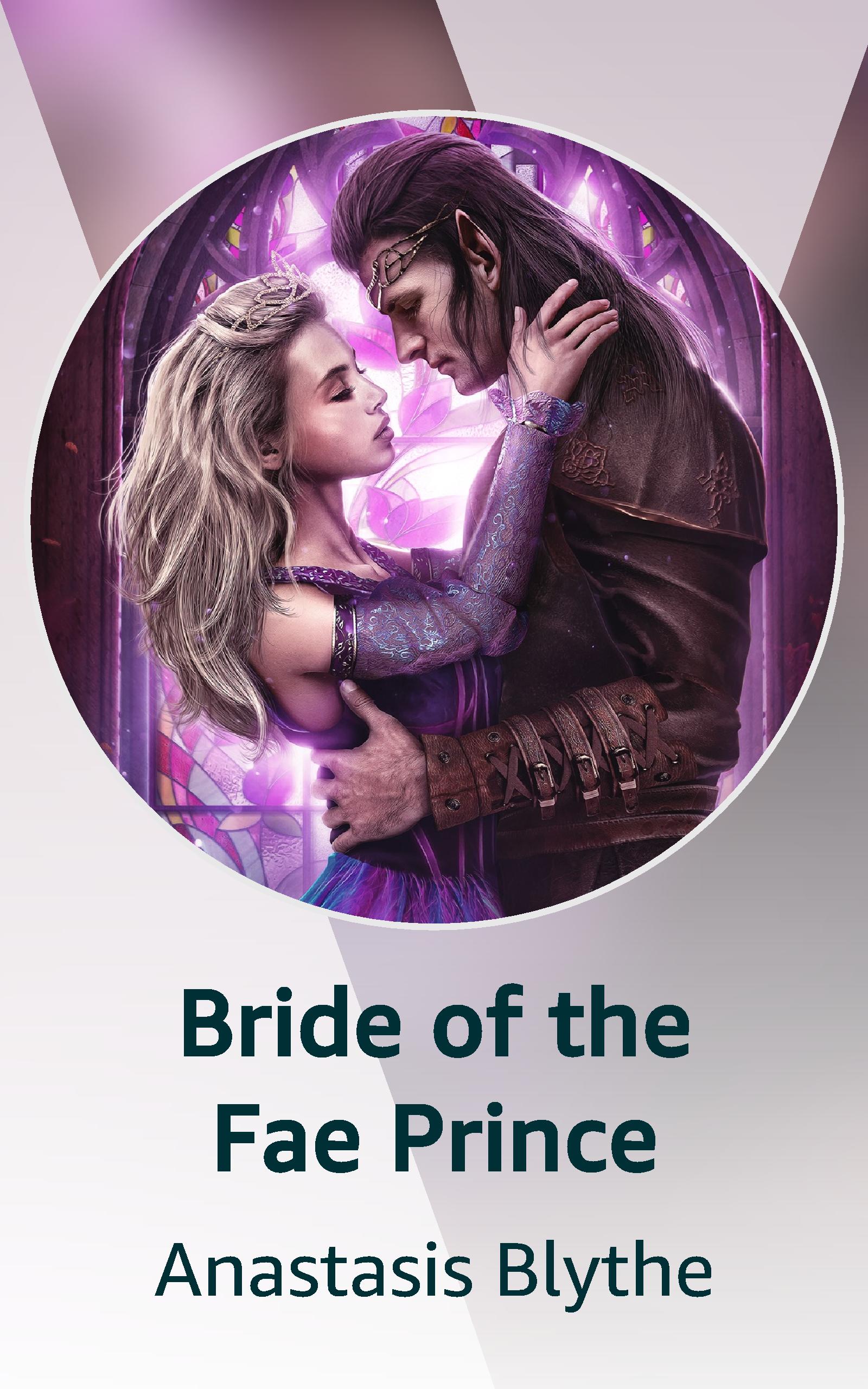 Bride of the Fae Prince by Anastasis Blythe | Goodreads