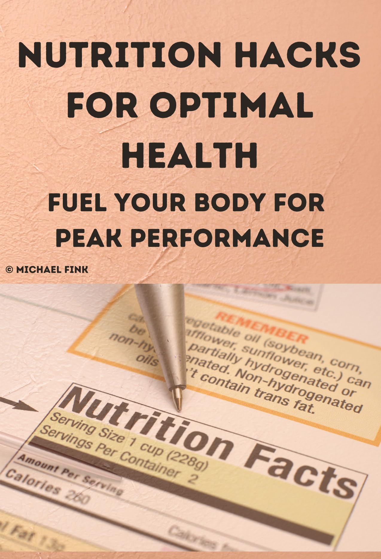Nutrition Hacks for Optimal Health: Fuel Your Body for Peak Performance ...