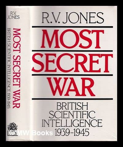 Most secret war / R.V. Jones by Reginald Victor (1911-) Jones | Goodreads