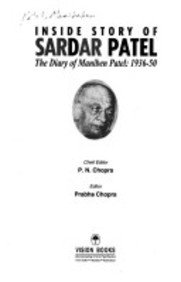 Inside story of Sardar Patel: The diary of Maniben Patel, 1936-50 by ...
