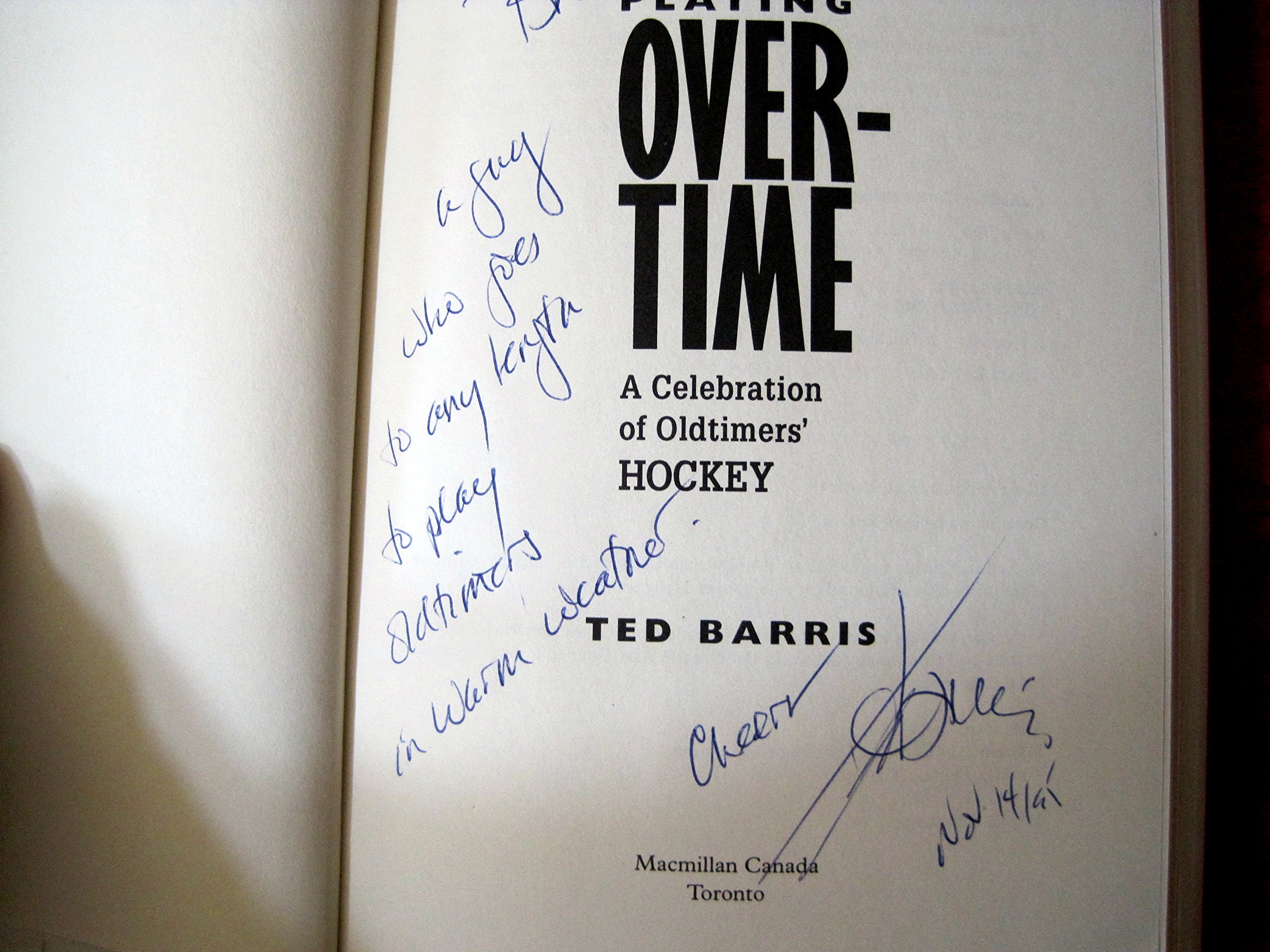 Playing Overtime a Celebration of Oldtim by Ted Barris | Goodreads