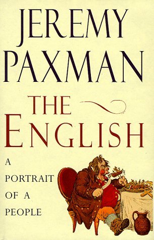 The English: A Portrait of a People by Jeremy Paxman by Jeremy Paxman ...
