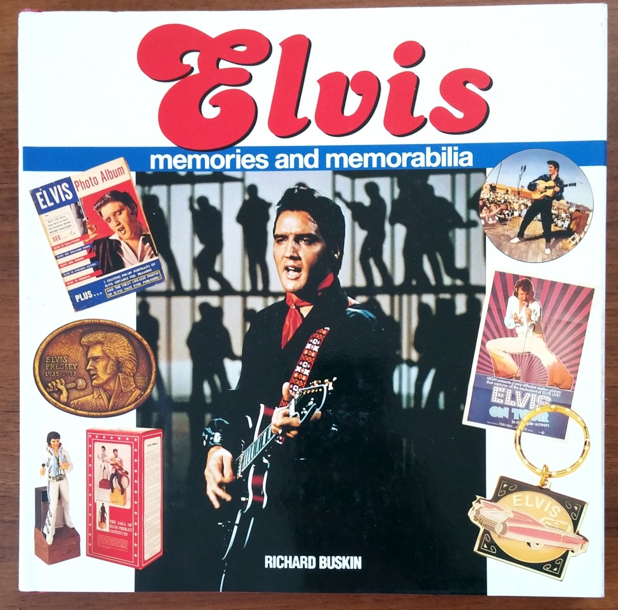 Elvis Mania (Memories & Memorabilia) by Richard Buskin | Goodreads