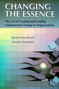 Changing the Essence : The Art of Creating and Leading Environmental ...